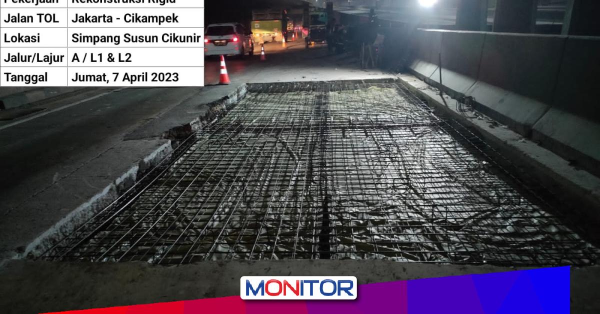 Jasa Marga Lakukan Rekonstruksi Rigid Jalan Tol Jakarta-Cikampek - MONITOR Jasa Marga Lakukan Rekonstruksi Rigid Jalan Tol Jakarta-Cikampek - MONITOR