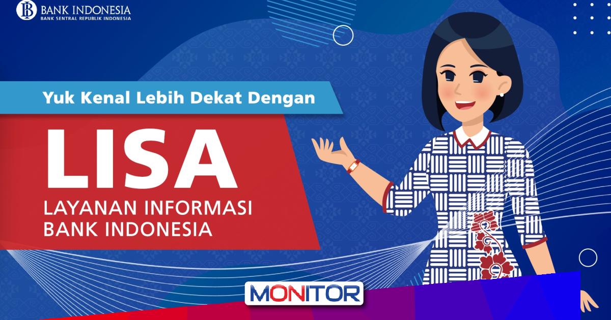 Tingkatkan Layanan Publik, BI Luncurkan Chatbot "LISA" - MONITOR